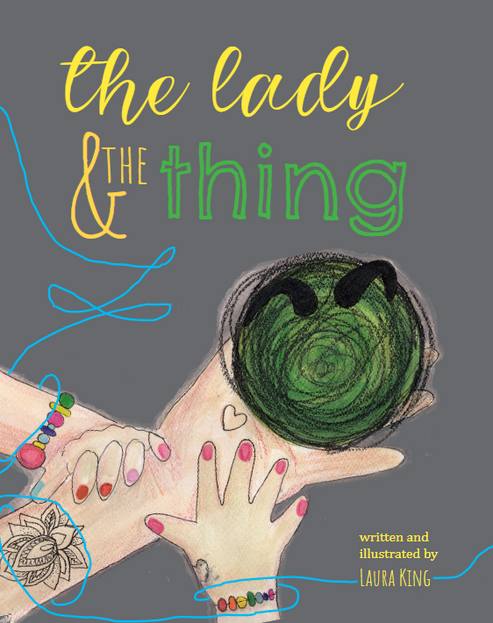 The Lady & The Thing by Laura King – Little Light Publishing